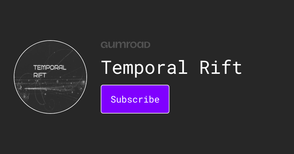 Temporal Rift