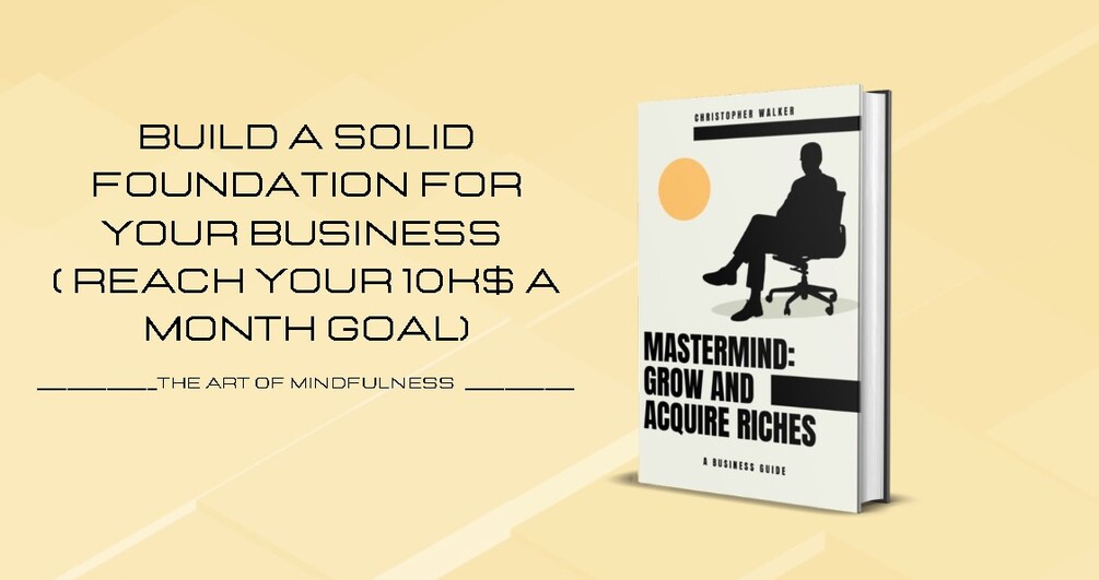 Mastermind: Grow And Acquire Riches