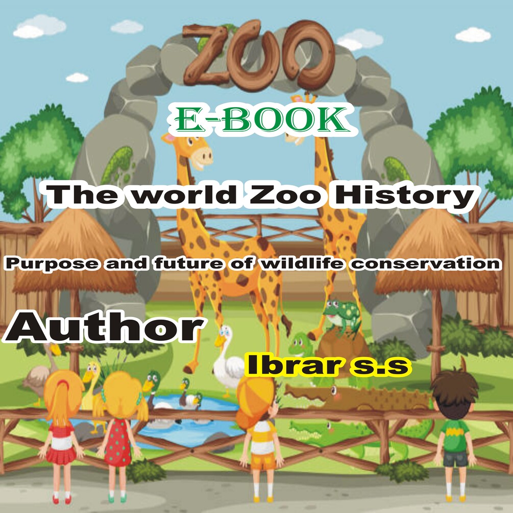 The World of Zoos History