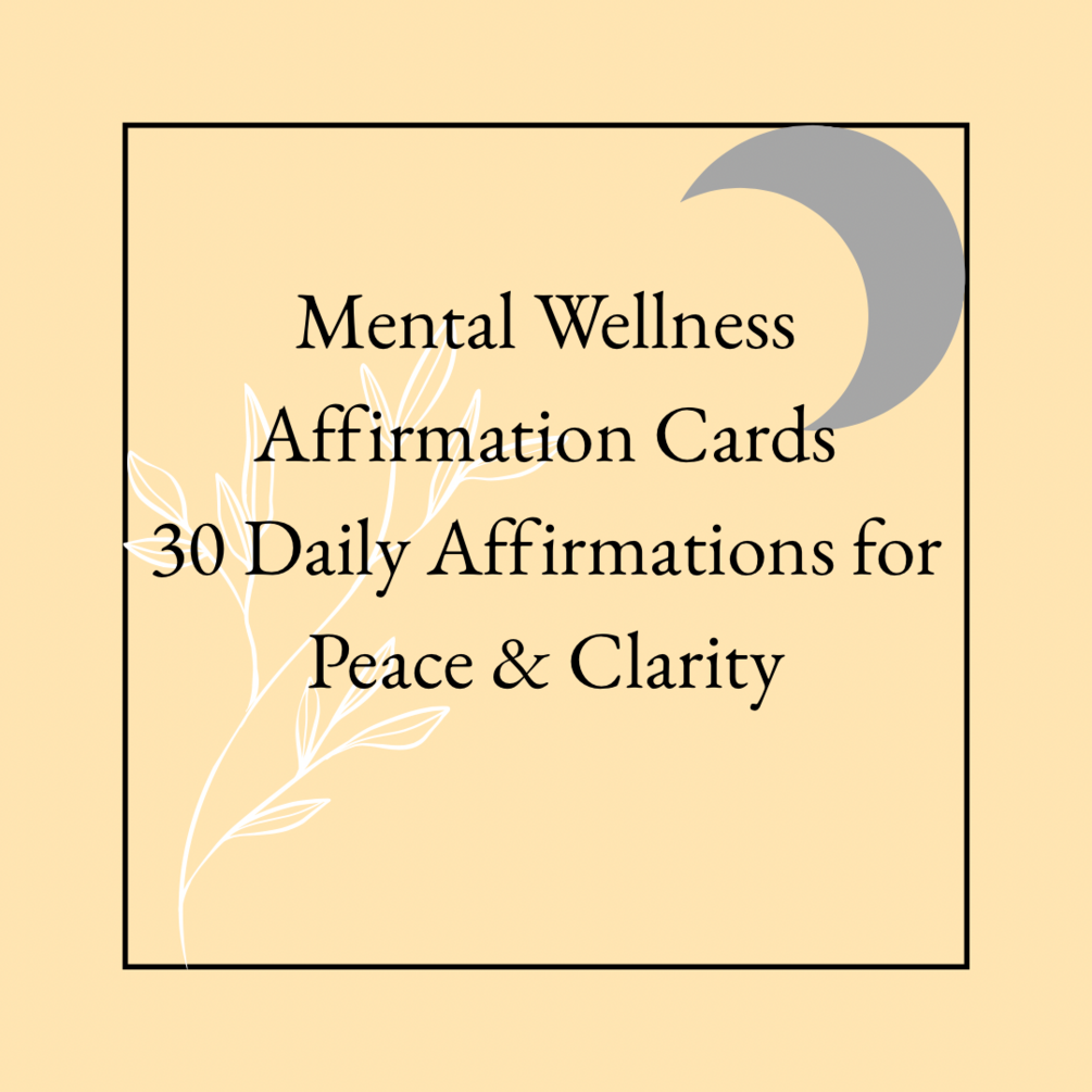 Mental Wellness Affirmation Cards – 20 Reminders for Peace & Clarity