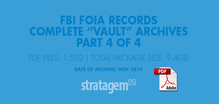 FBI FOIA Records – The Vault 4 of 4 – Nov 2014