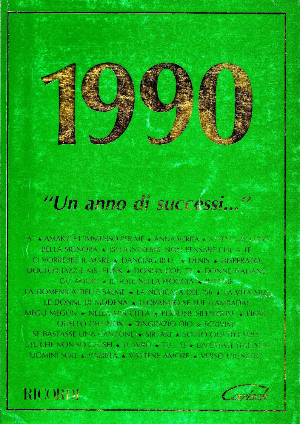 1990 Un'anno di successi