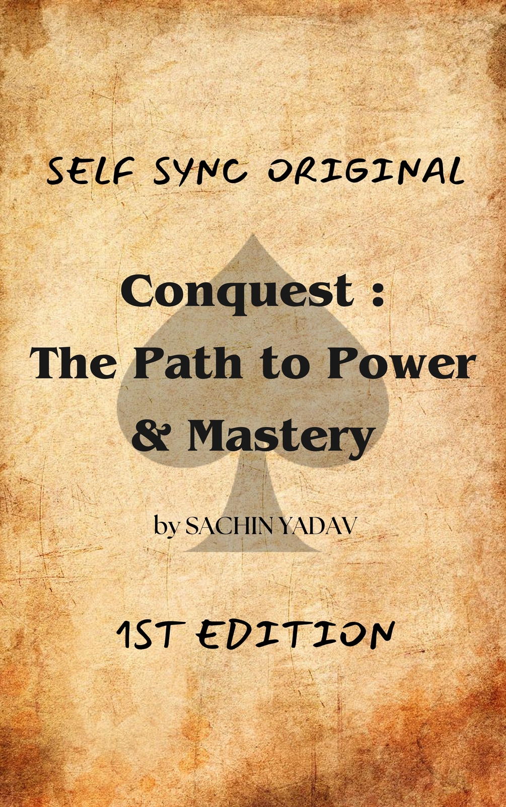 Conquest - The Path to Power & Mastery