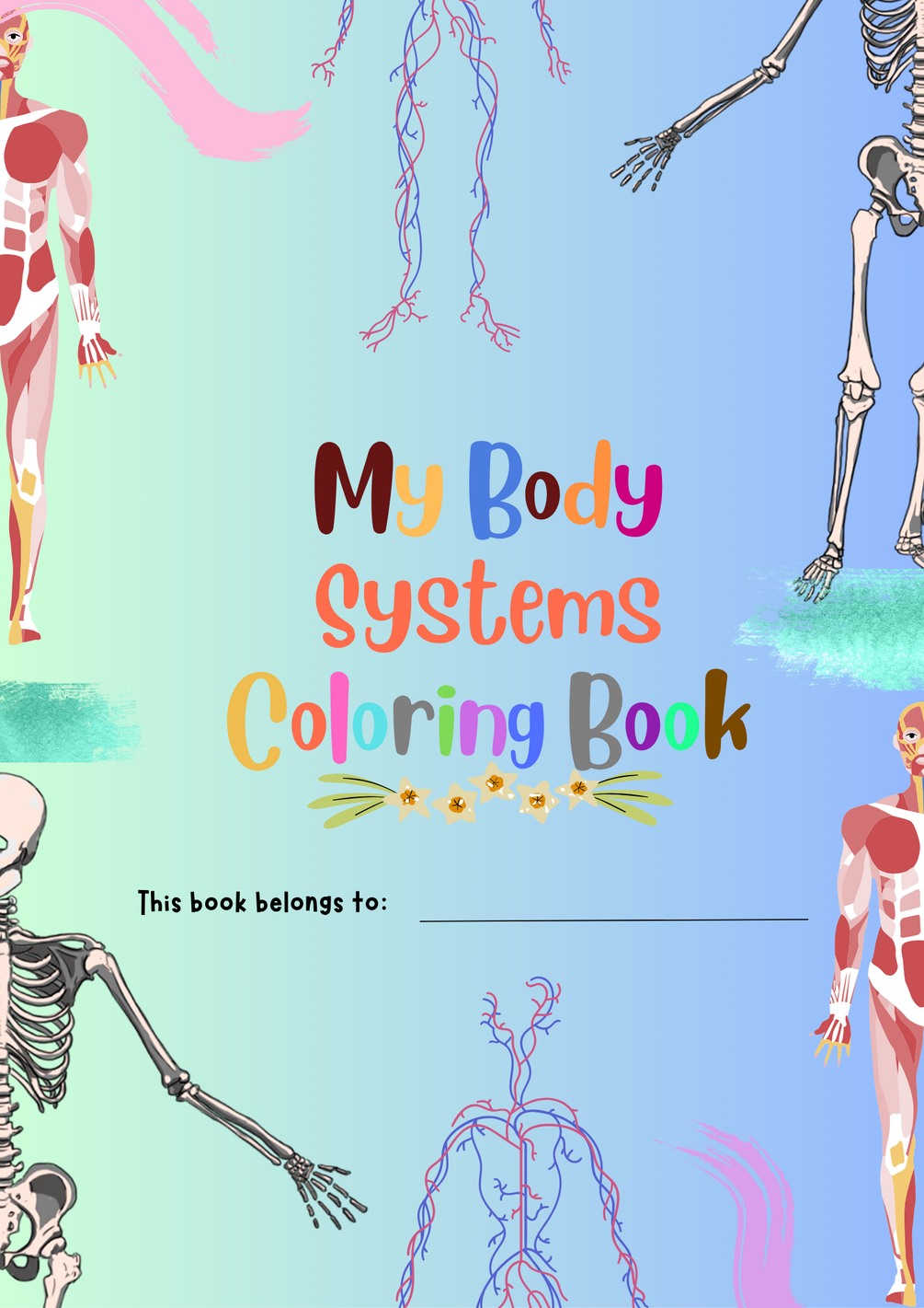 My Body Systems – A Fun Coloring Book for Kids