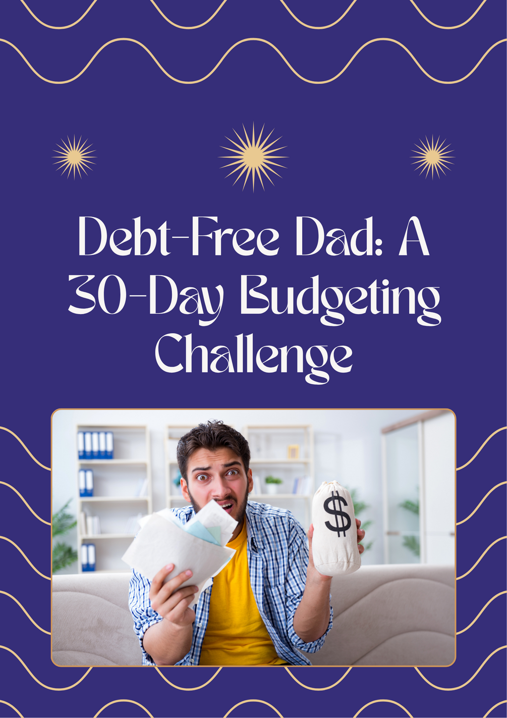 Debt-Free Dad: A 30-Day Budgeting Challenge