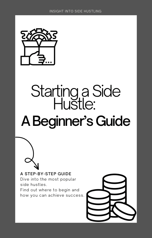 FREE Starting a Side Hustle: A Beginner’s Guide