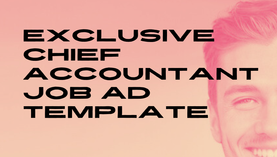 Exclusive Chief Accountant Job Ad Template