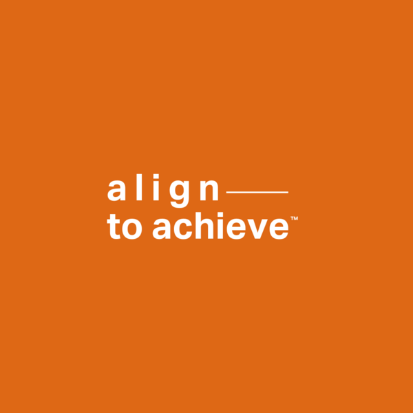 align to achieve™