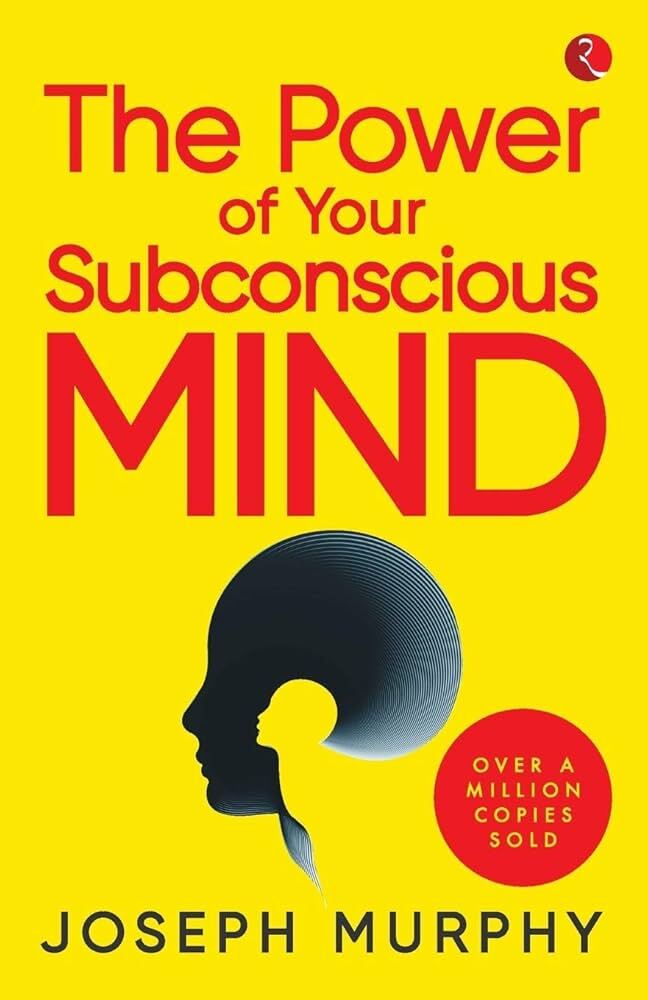 Power Of The Subconscious Mind