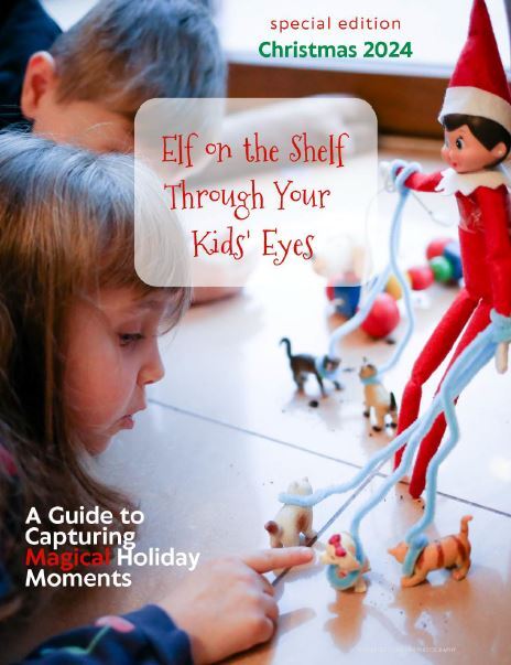 Elf on the Shelf through your kids' eyes - a guide to capturing magical ...