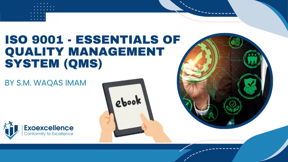 ISO 9001 - Essentials of Quality Management System (QMS)