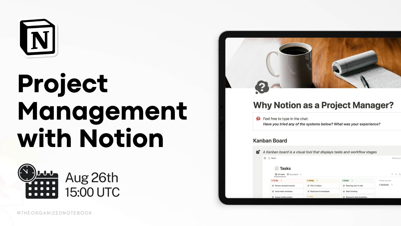 💡 FREE Notion Masterclass: Build a Project Manager with Notion! - The Organized Notebook