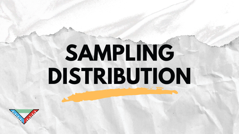 Sampling Distribution Topical Summary