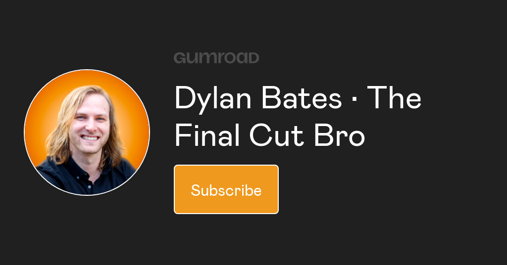Dylan Bates • The Final Cut Bro