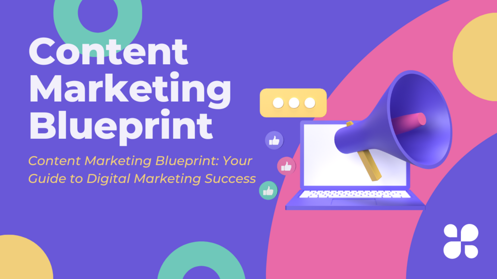 Content Marketing Blueprint