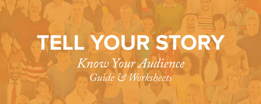 Know Your Audience - Free Guide and Worksheets