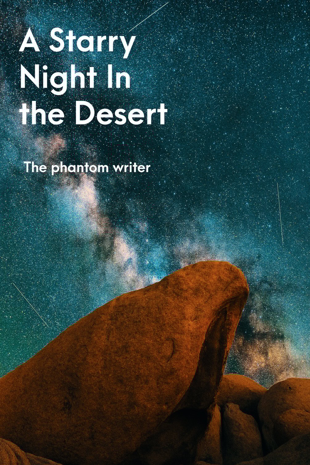 A Starry Night In the Desert