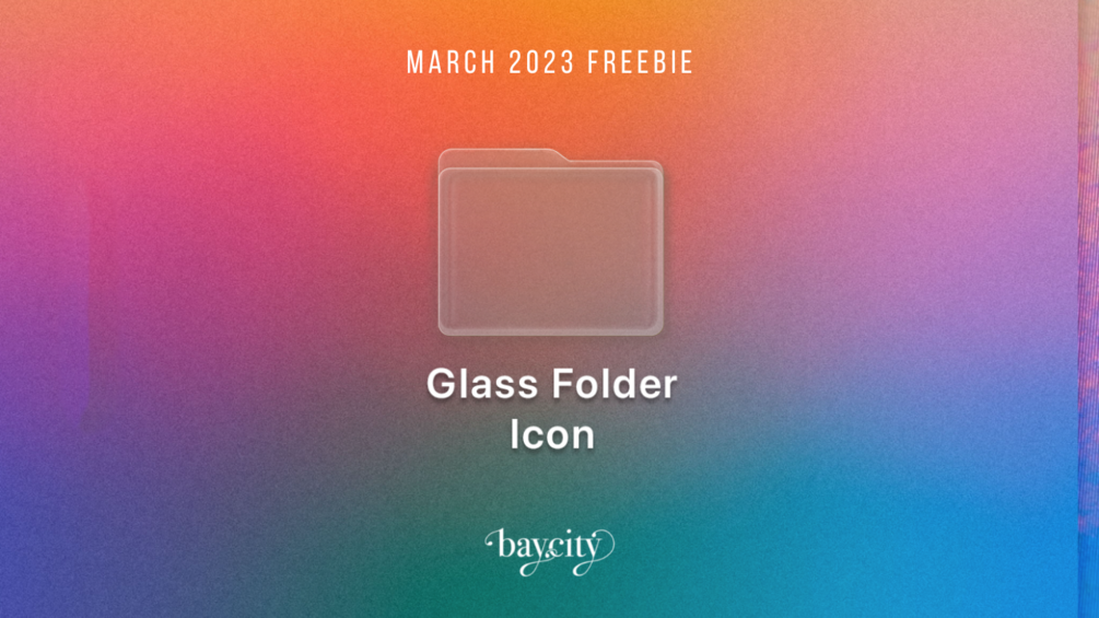 March 2023 Freebie — Glass Folder Icon