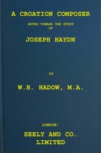 Croatian Composer: Notes Toward the Study of Joseph Haydn – By W. H. Hadow