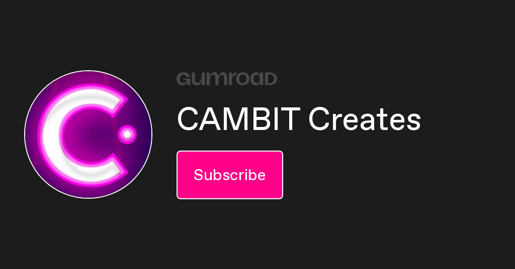 CAMBIT Creates