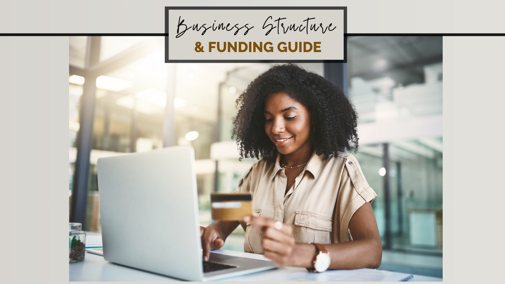 Business Structure And Funding Guide