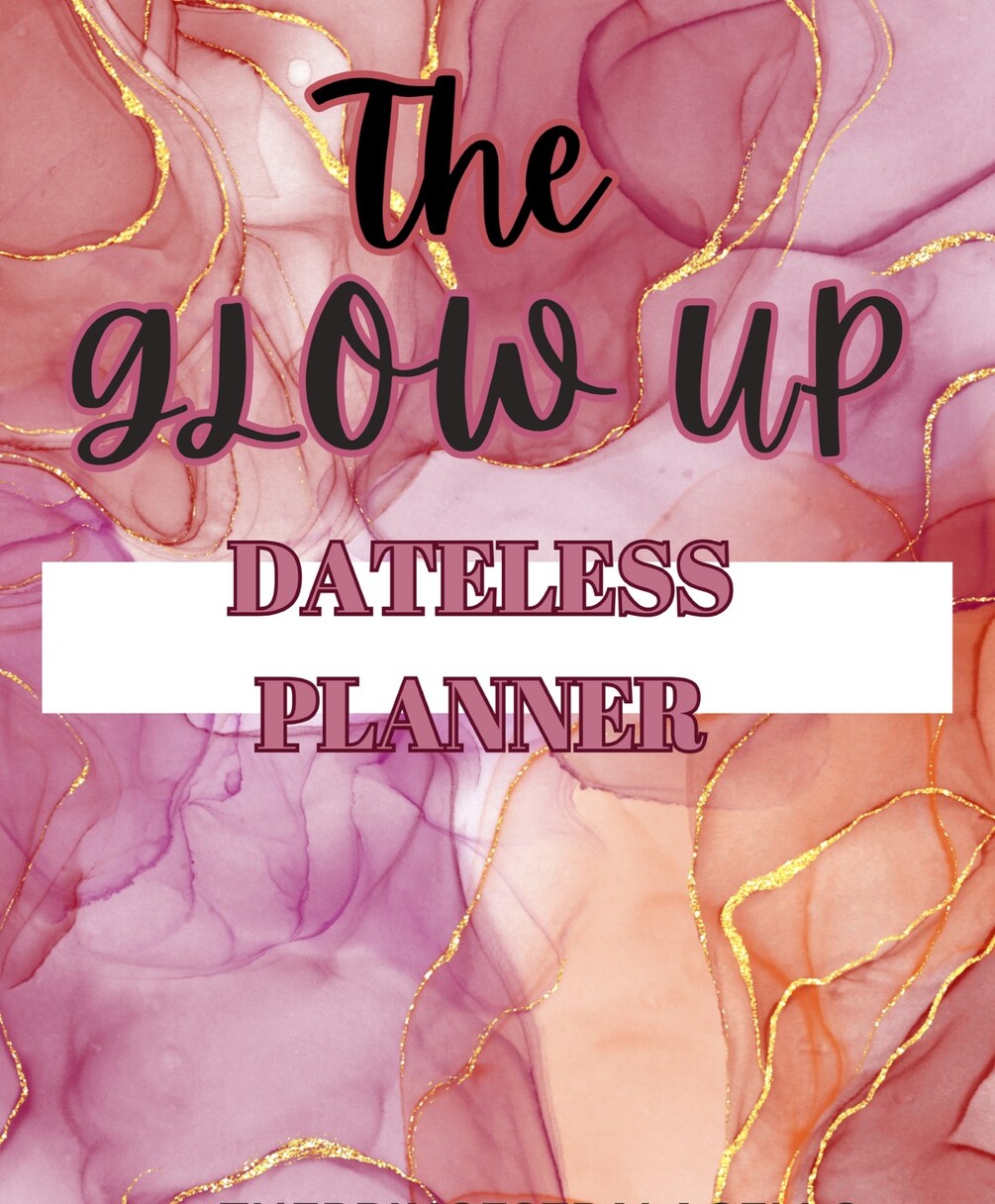 THE GLOW UP DIGITAL DATELESS PLANNER