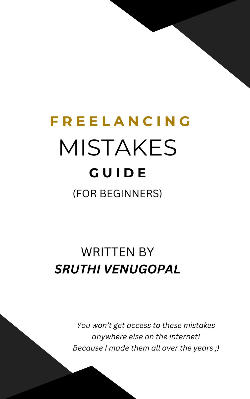 Freelancing Mistakes Guide