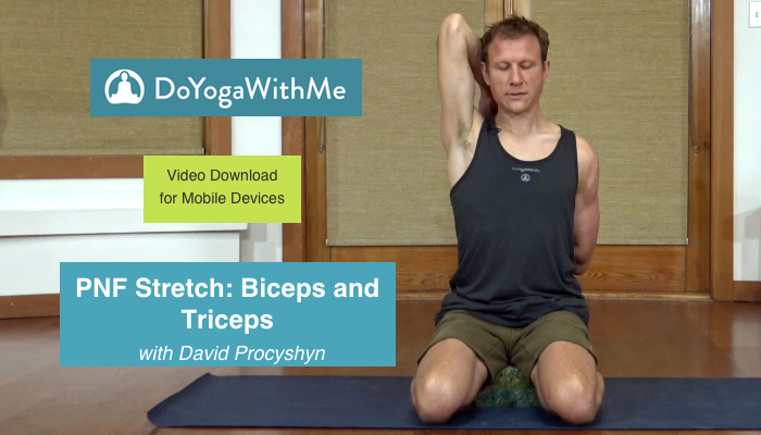 PNF Stretch: Biceps and Triceps with David Procyshyn - Mobile