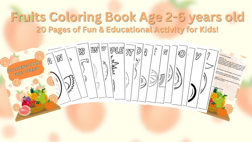 Fruits Coloring Books (Age 2- 6 years Old)