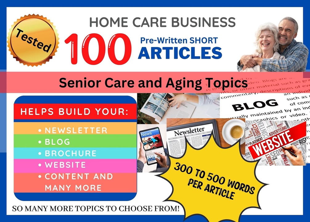 100 Articles Topics of Senior Care (Homecare Business), Elderly and ...