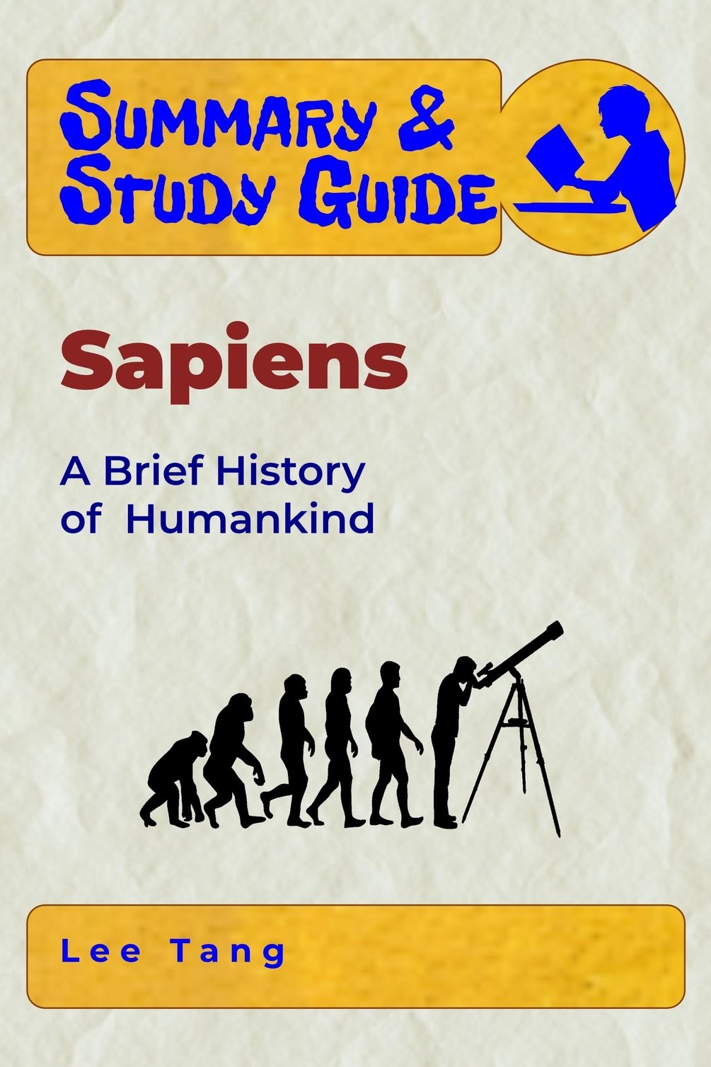 Summary & Study Guide - Sapiens (ebook)