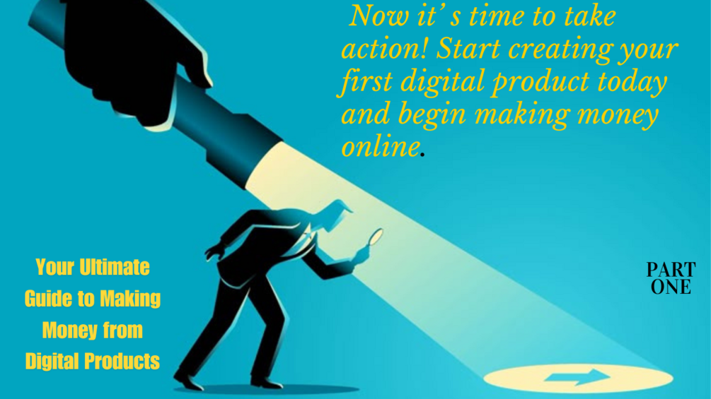A Practical Guide to Starting Your Digital Product Business