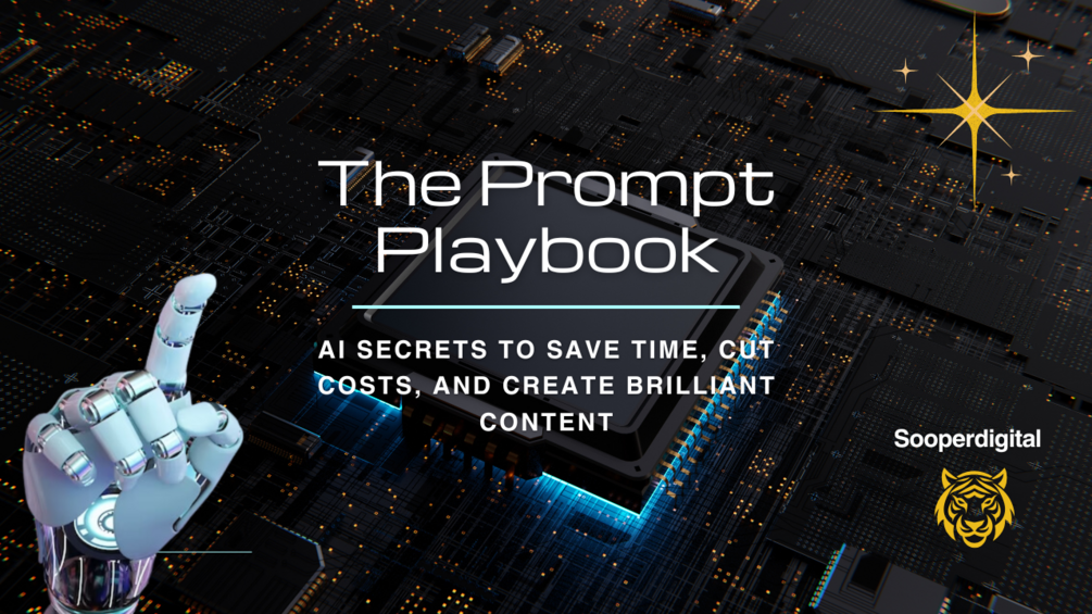 The Prompt Playbook: AI Secrets to Save Time, Cut Costs, and Create ...