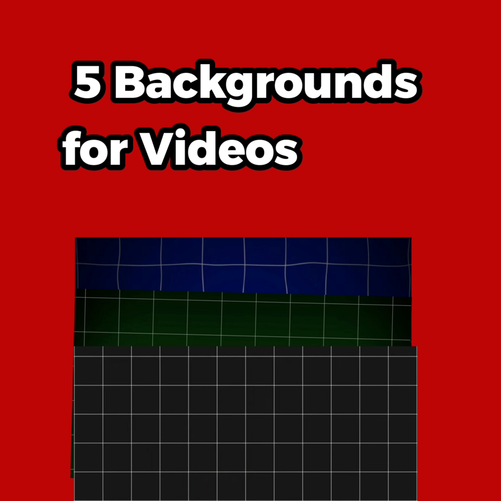 5 Background for Videos