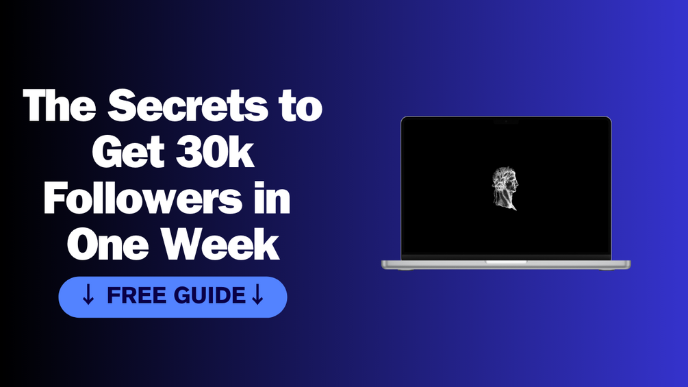 The Secrets to Get 30k Followers in One Week With Your Instagram ...