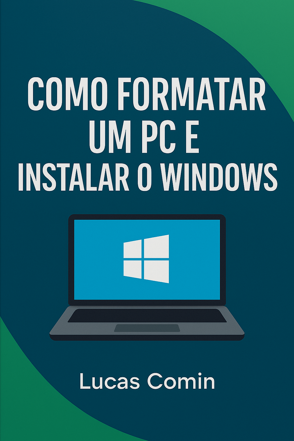 Guia Prático: Como Formatar o PC e Instalar o Windows