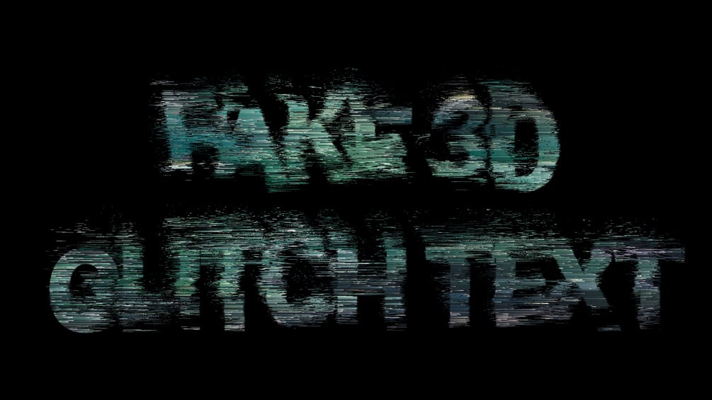 FAKE 3D GLITCH TEXT EFFECT