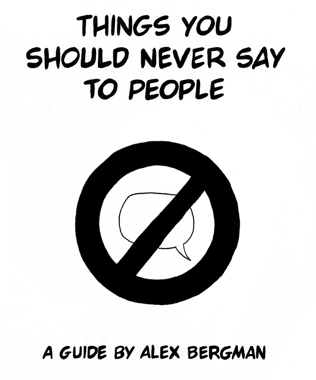 Things You Should Never Say To People