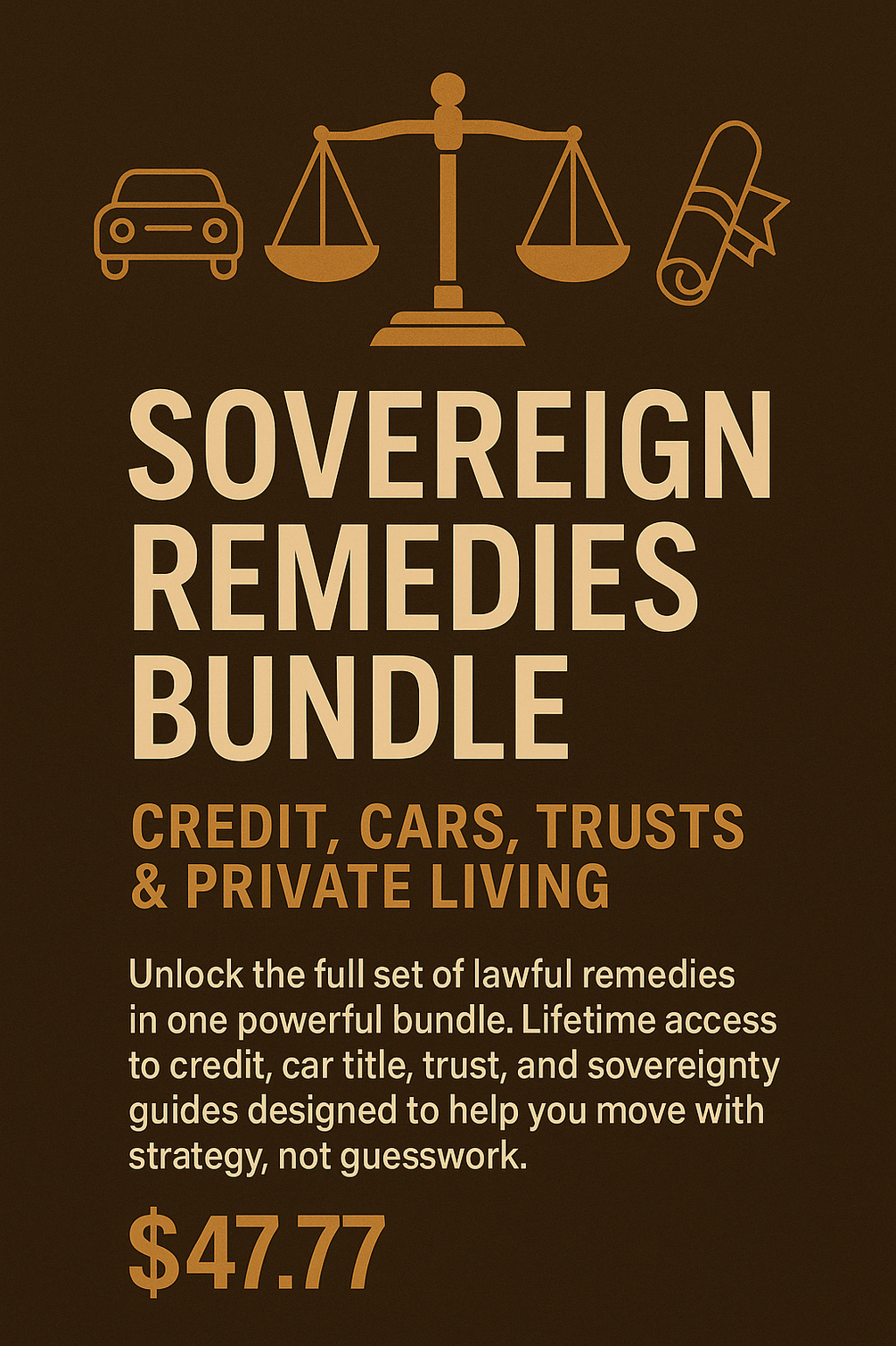 Sovereign Remedies Bundle: Credit, Cars, Trusts & Private Living