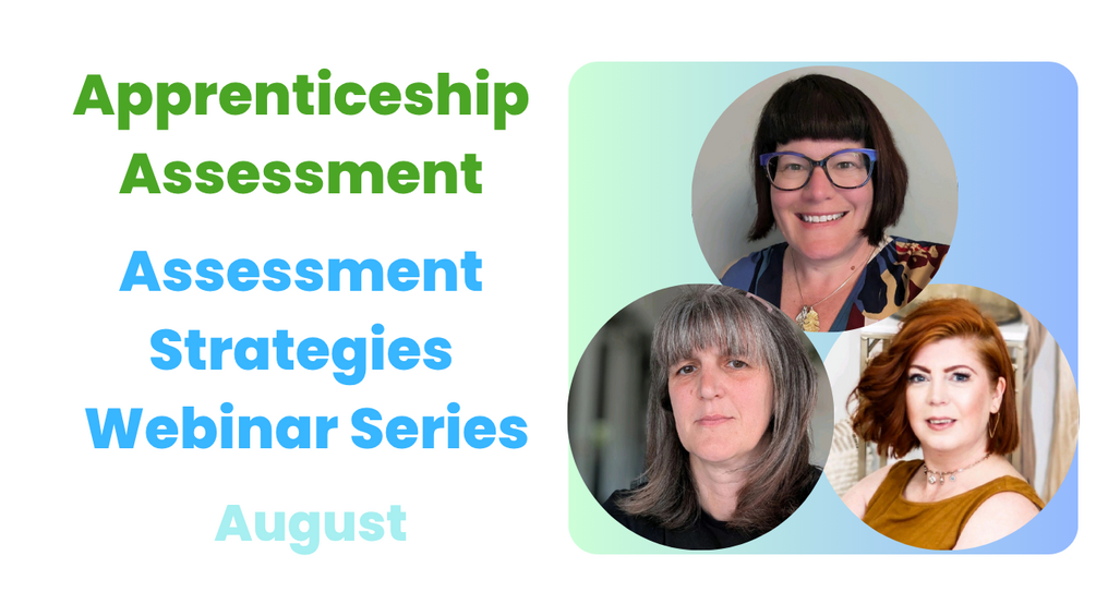Apprenticeship Assessment: Assessment Strategy Webinar Series - 10th and 17th September