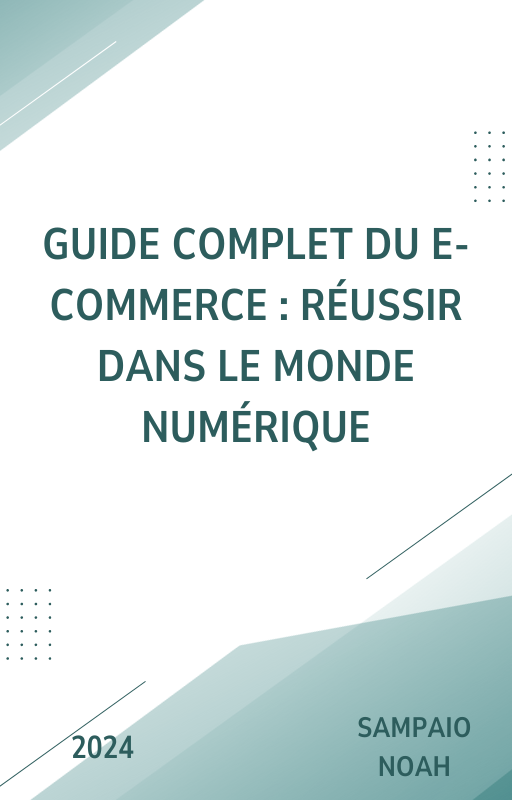 Guide Ultime du E-Commerce