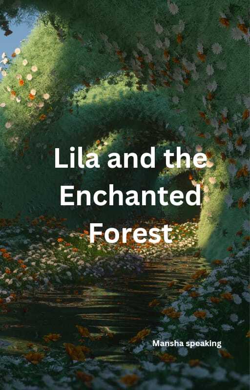 Lila and the enchanted forest