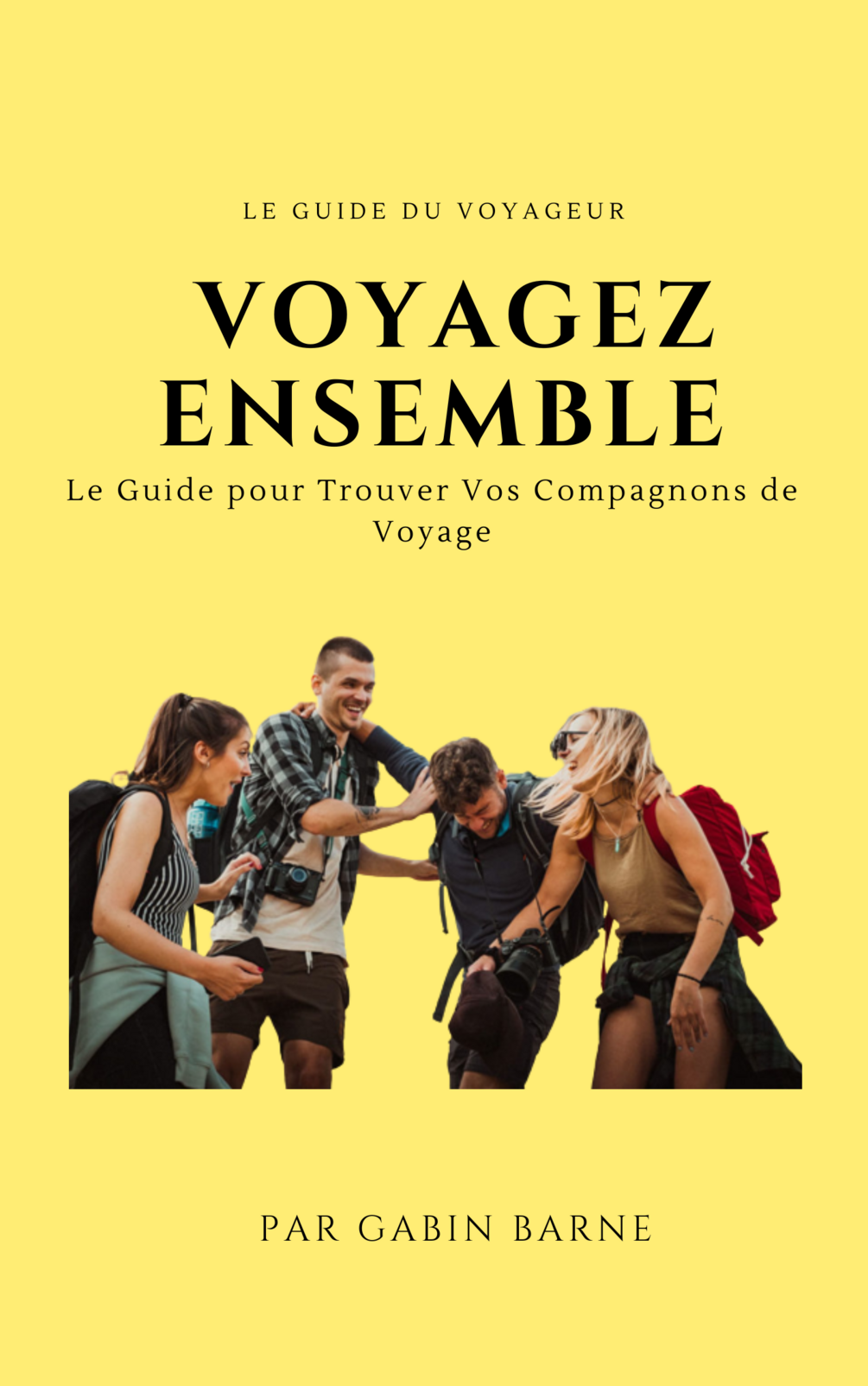 VOYAGER ENSEMBLE : Le guide pour trouver vos compagnons de voyage