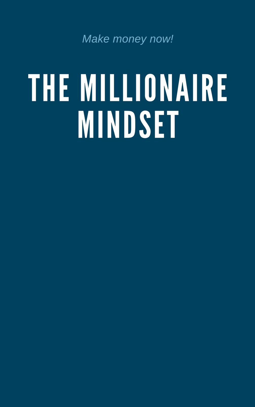 The Millionaire Mindset