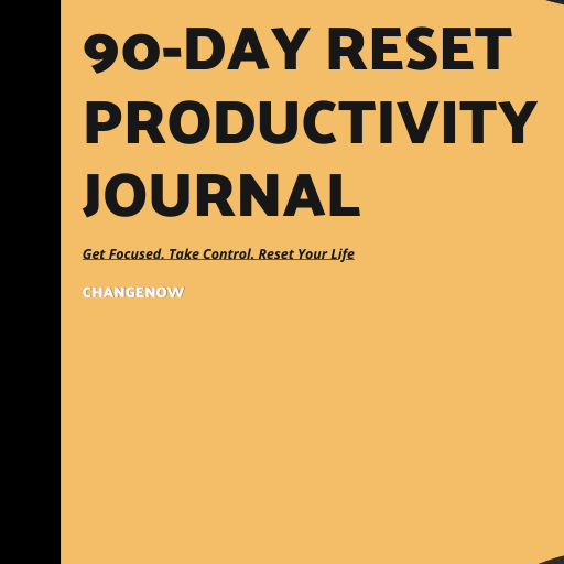 90-DAY RESET PRODUCTIVITY JOURNAL! CHANGENOW