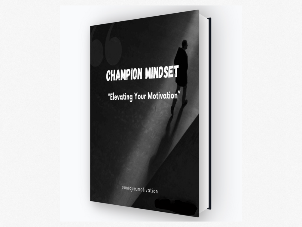 Champion Mindset: Elevating Your Motivation