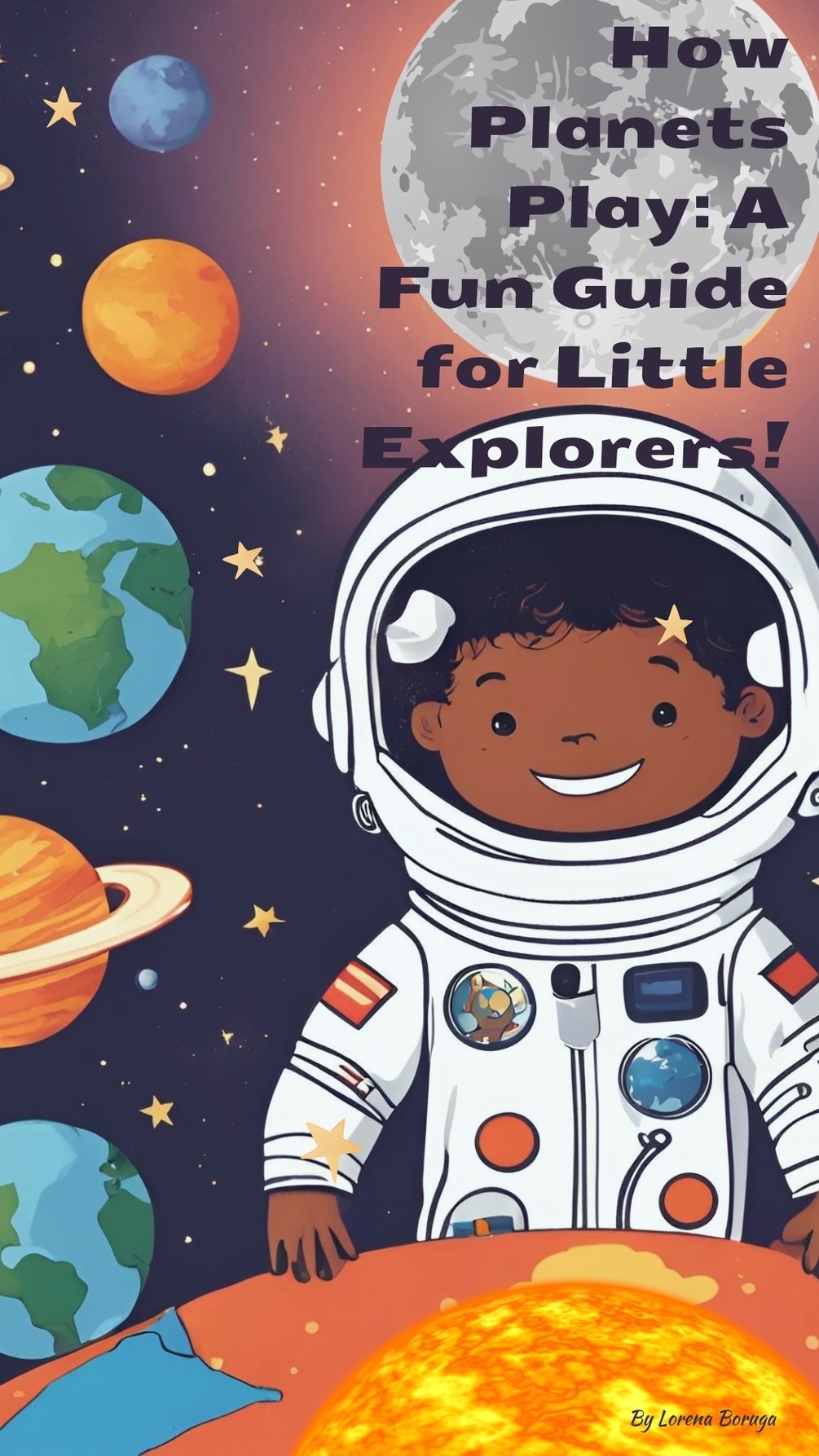 How Planets Play: A Fun Guide for Little Explorers!
