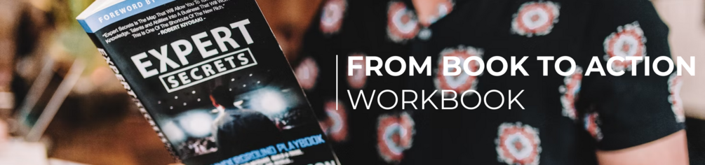 Book to Action - Expert Secrets