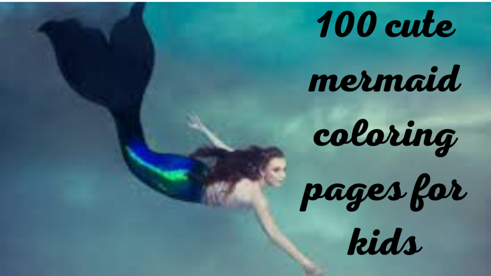 100 cute mermaid coloring pages for kids