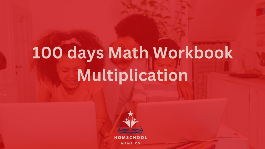 100 days Math Workbook Multiplication